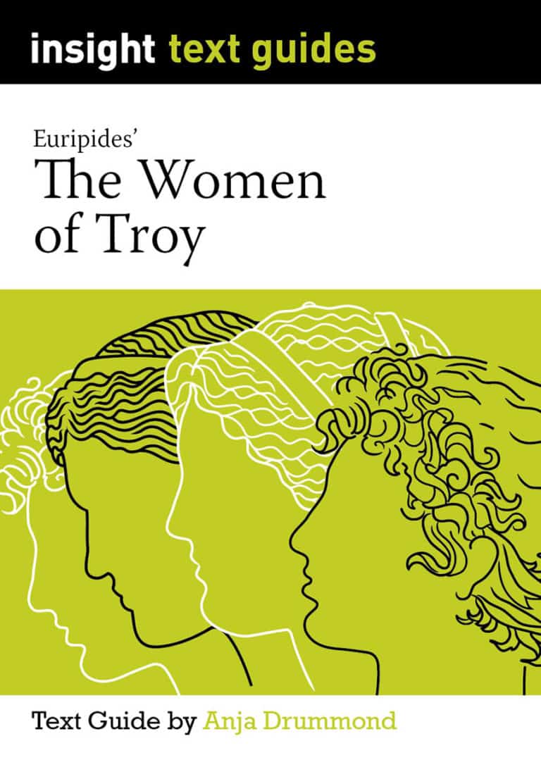 The Women of Troy - Insight Text Guide - Insight Publications