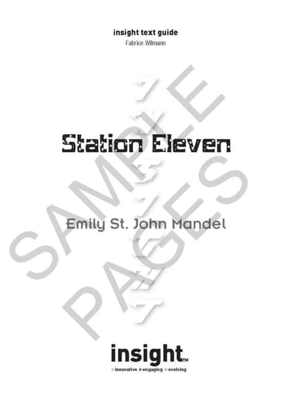 Station Eleven – Insight Text Guide – Insight Publications