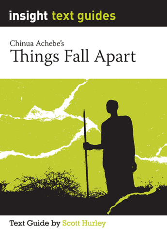 Things Fall Apart – Insight Text Guide - Insight Publications