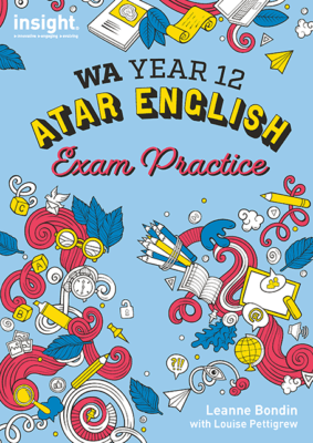 WA Year 12 ATAR English Exam Practice - Insight Publications