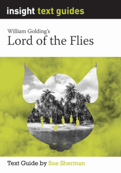 Lord of the Flies – Insight Text Guide - Insight Publications