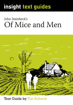 Of Mice and Men – Insight Text Guide - Insight Publications