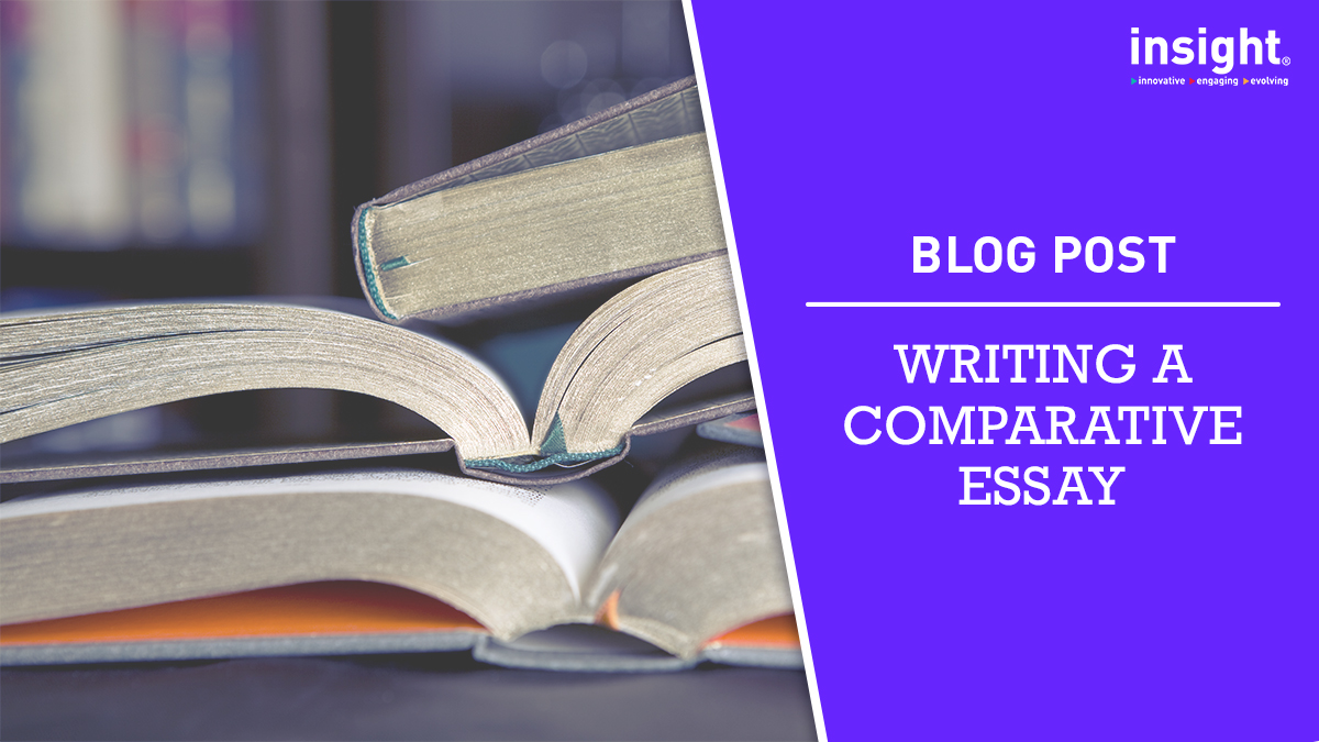 Writing a comparative essay - Insight Publications