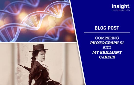 Analysis: Photograph 51 / My Brilliant Career - Insight Publications