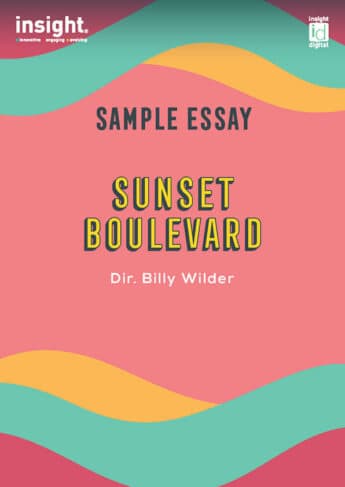 Sunset Boulevard - Sample Essay - Insight Publications