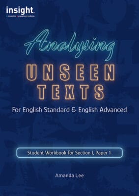 Analysing Unseen Texts: For English Standard & English Advanced ...