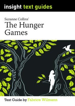 The Hunger Games – Insight Text Guide - Insight Publications