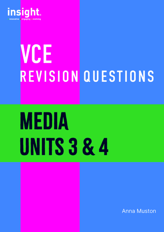 VCE Revision Questions – Media Units 3 & 4 – Insight Publications