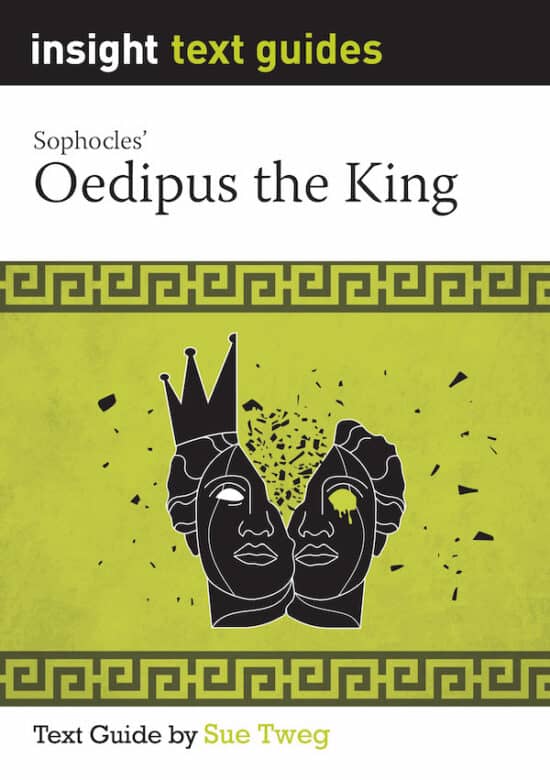 Oedipus the King - Insight Text Guide (New Edition) - Insight Publications