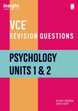VCE Revision Questions - Psychology Units 1 & 2 - Insight Publications