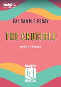 The Crucible - Insight EAL Sample Essay - Insight Publications