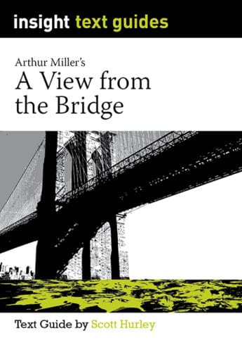 A View from the Bridge – Insight Text Guide - Insight Publications