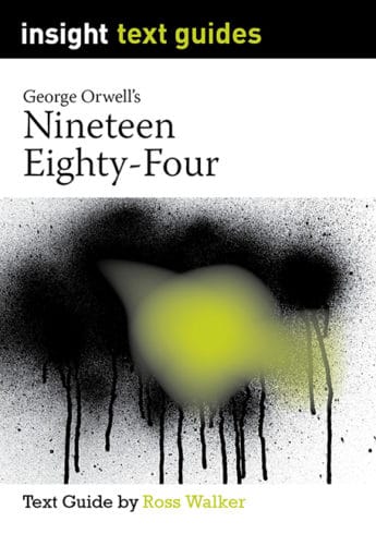 Nineteen Eighty-Four – Insight Text Guide - Insight Publications
