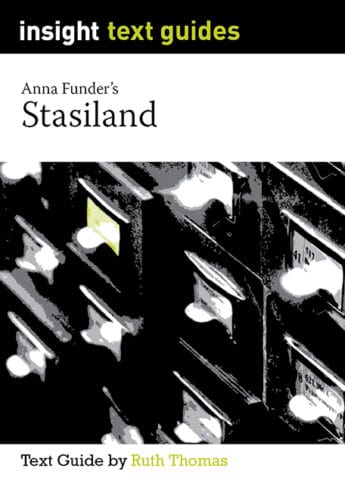 Stasiland - Insight Text Guide - Insight Publications