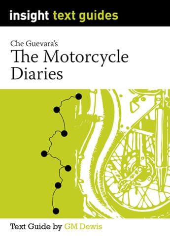 The Motorcycle Diaries – Insight Text Guide - Insight Publications